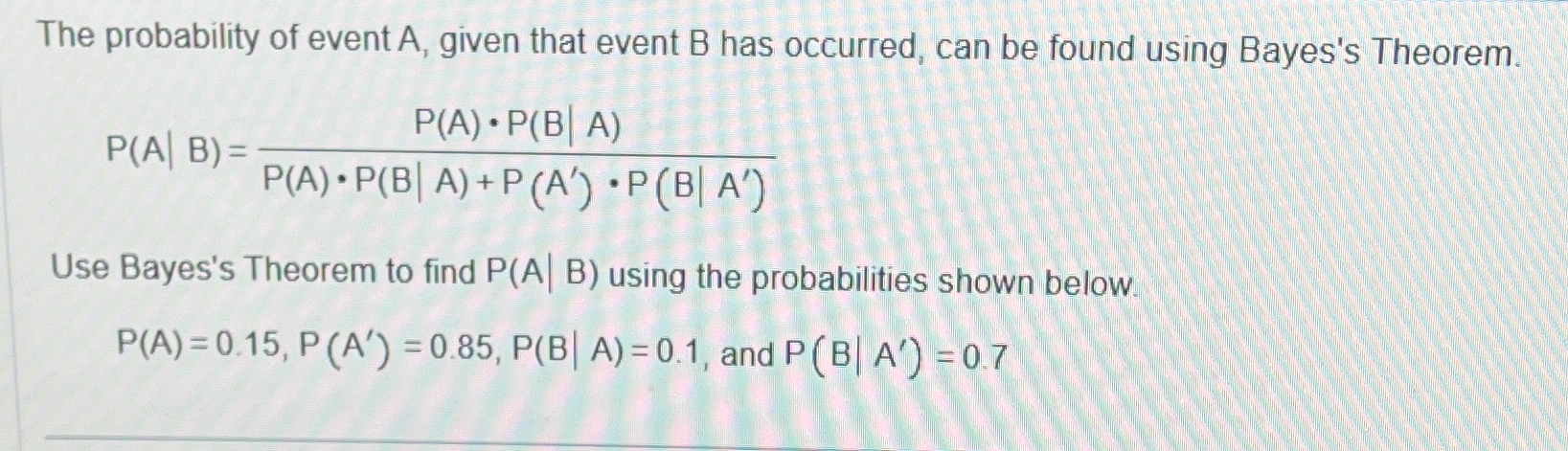 Solved The probability of event A, ﻿given that event B has | Chegg.com