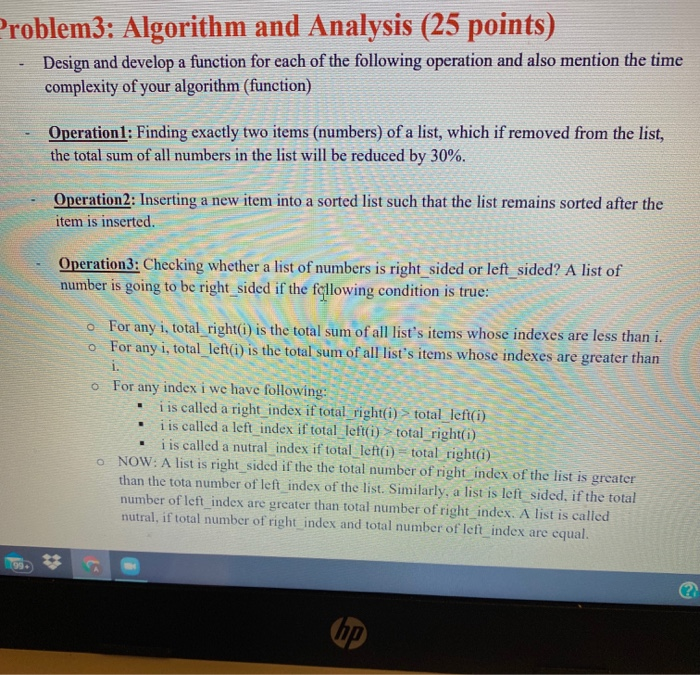 Solved Problem3: Algorithm and Analysis (25 points) Design | Chegg.com