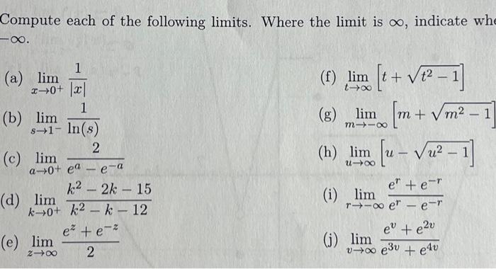 Solved Compute each of the following limits. Where the limit | Chegg.com