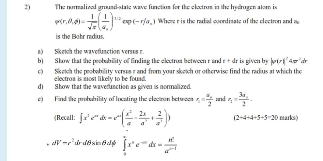 Solved 2 The Normalized Ground State Wave Function For The