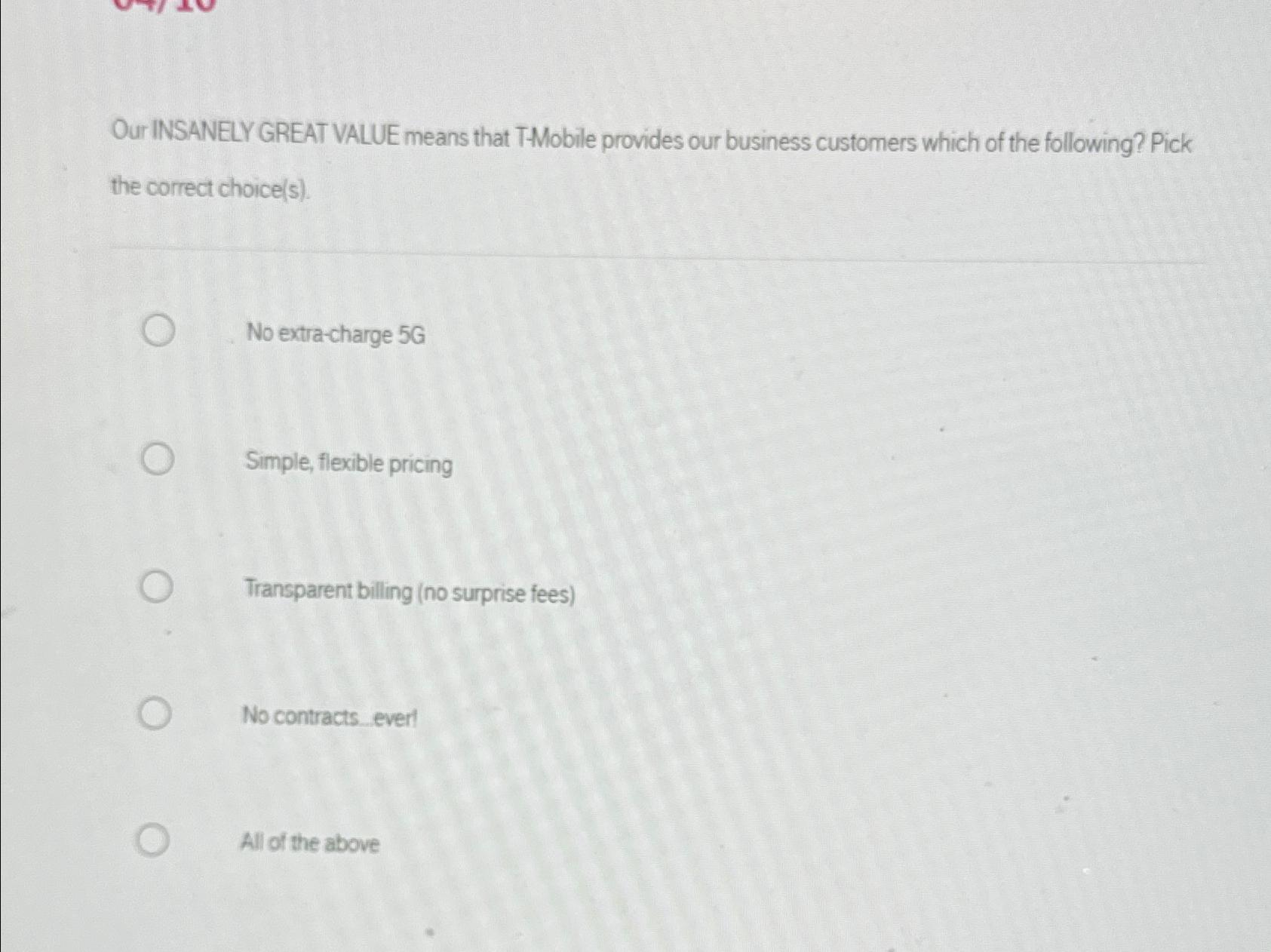 Solved Our INSANELY GREAT VALUE means that TMobile provides | Chegg.com