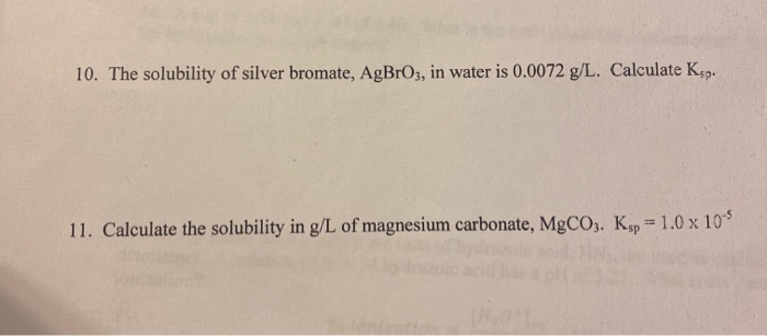Solved 10. The solubility of silver bromate, AgBrO3, in | Chegg.com