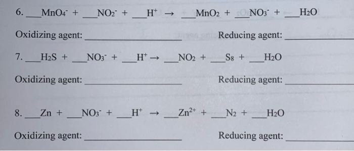Solved 6. MnO4 + NO2 + H : MnO2 + NO3" + H20 Oxidizing | Chegg.com