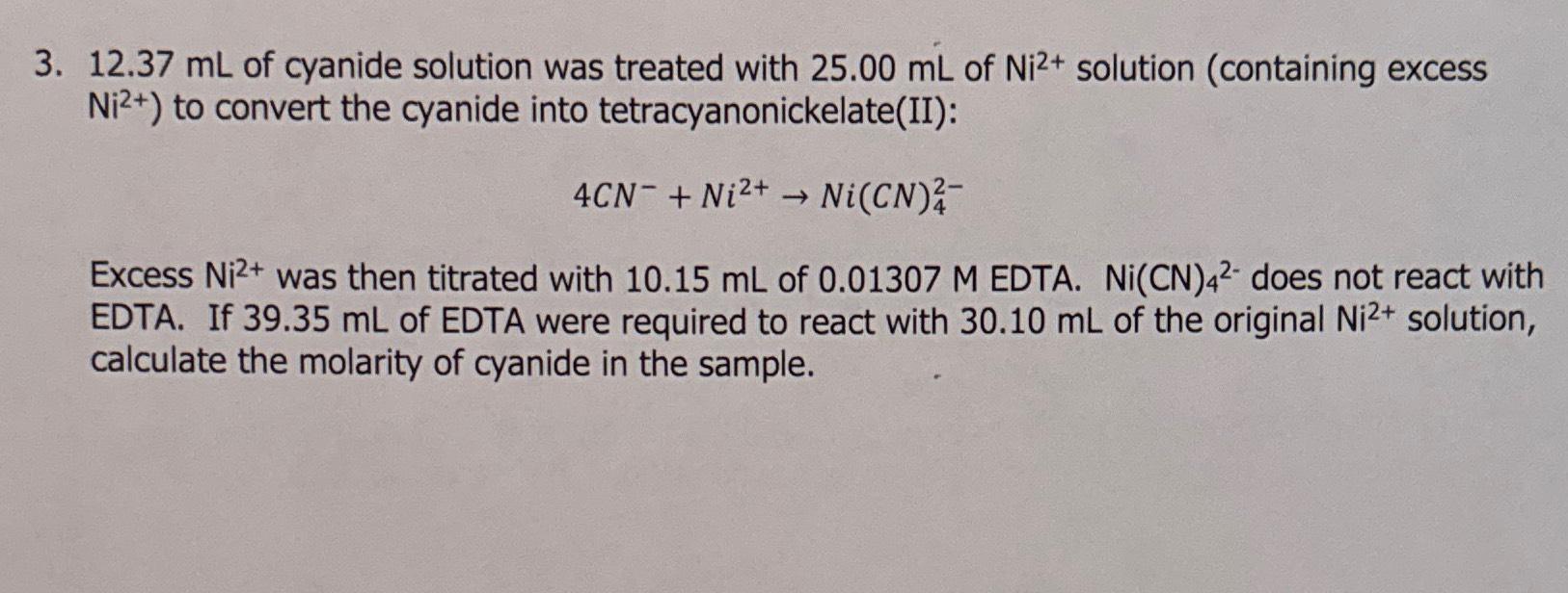 Solved 12.37mL ﻿of cyanide solution was treated with 25.00mL | Chegg.com