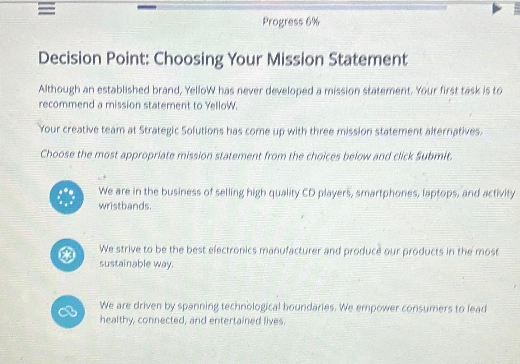 Solved Progress 6%Decision Point: Choosing Your Mission | Chegg.com