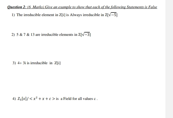 Solved Question 2: (6 ﻿Marks) ﻿Give an example to show that | Chegg.com