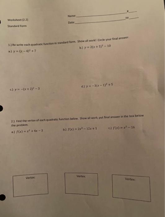 Solved Name: Worksheet (22) Date: Standard Form 1) Re-write | Chegg.com
