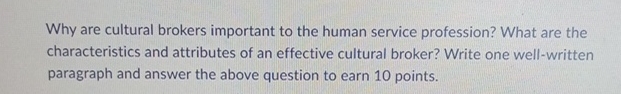 Solved Why are cultural brokers important to the human | Chegg.com