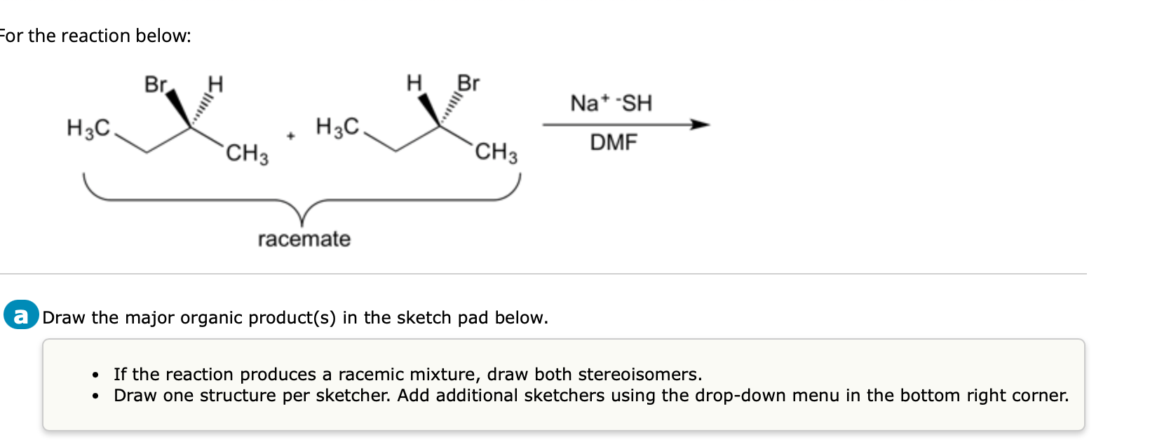 Solved For the reaction below:Draw the major organic | Chegg.com