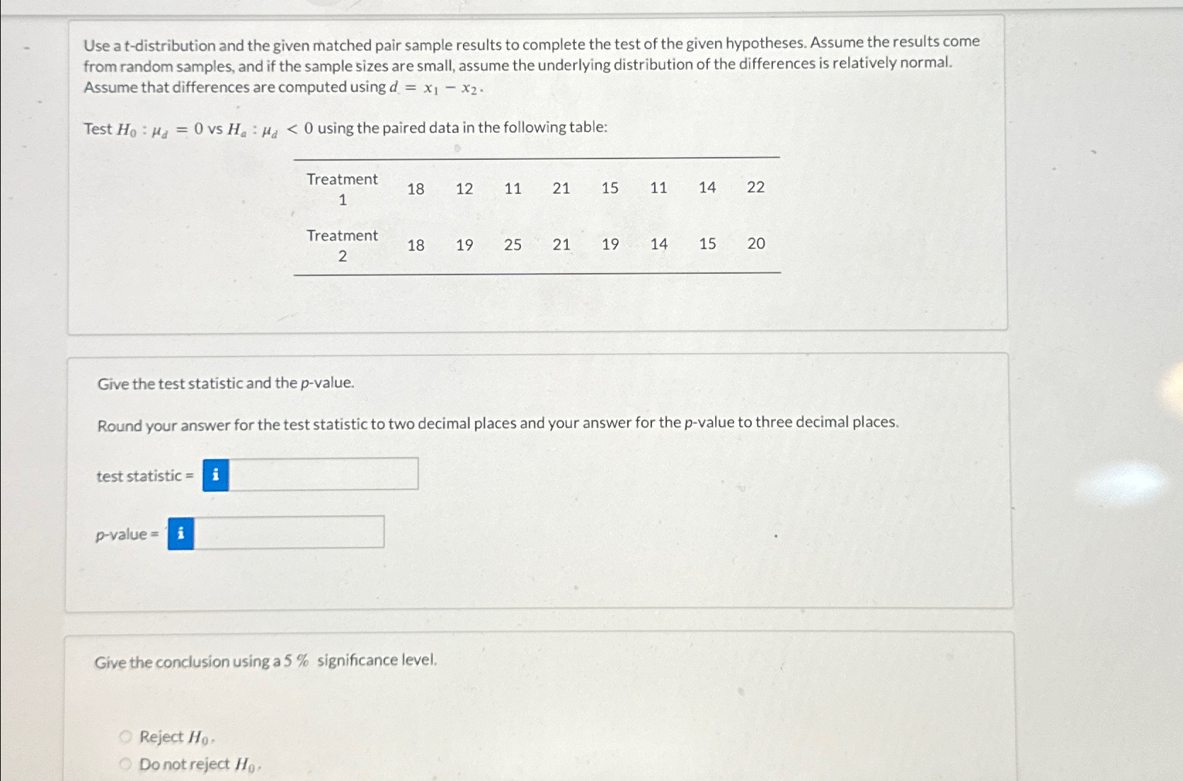 Solved Use a t-distribution and the given matched pair | Chegg.com