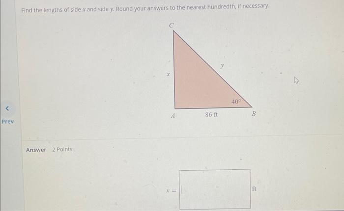 Solved Find the lengths of side x and side y. Round your | Chegg.com