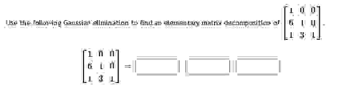 Solved Use the following Gaussian elimination to find an | Chegg.com