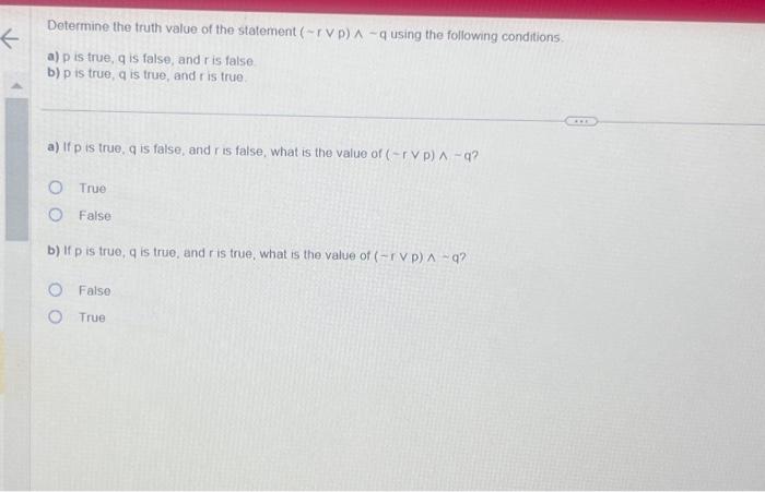 Solved ← Determine the truth value of the statement (-rV p) | Chegg.com