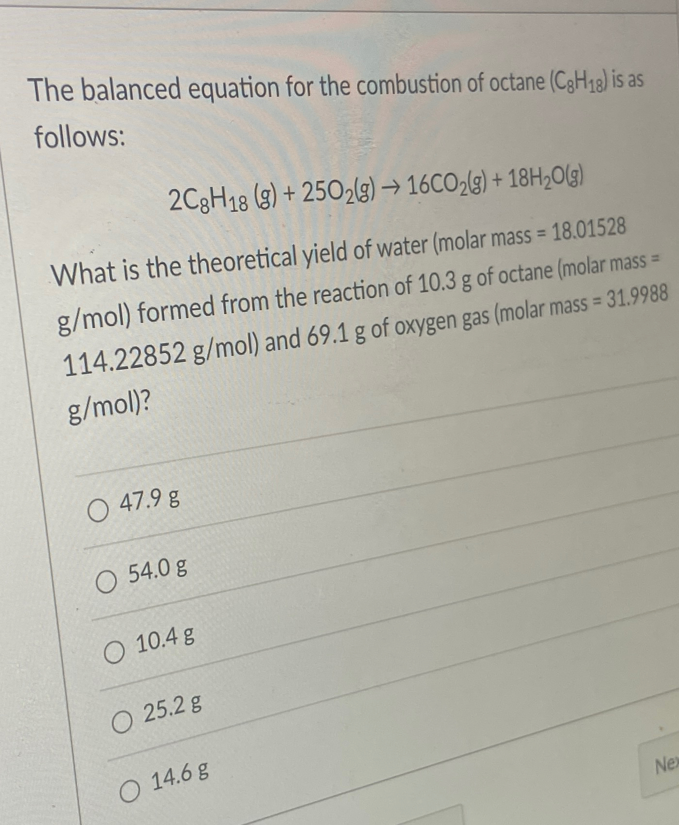 The balanced equation for the combustion of octane | Chegg.com