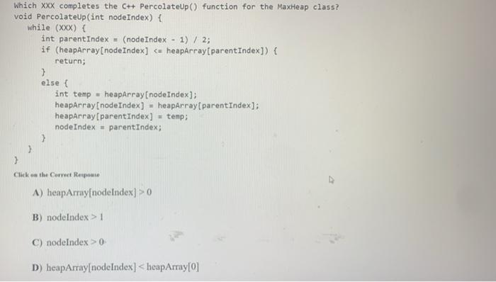 Solved Which XXX completes the C++ Insert() function for the | Chegg.com