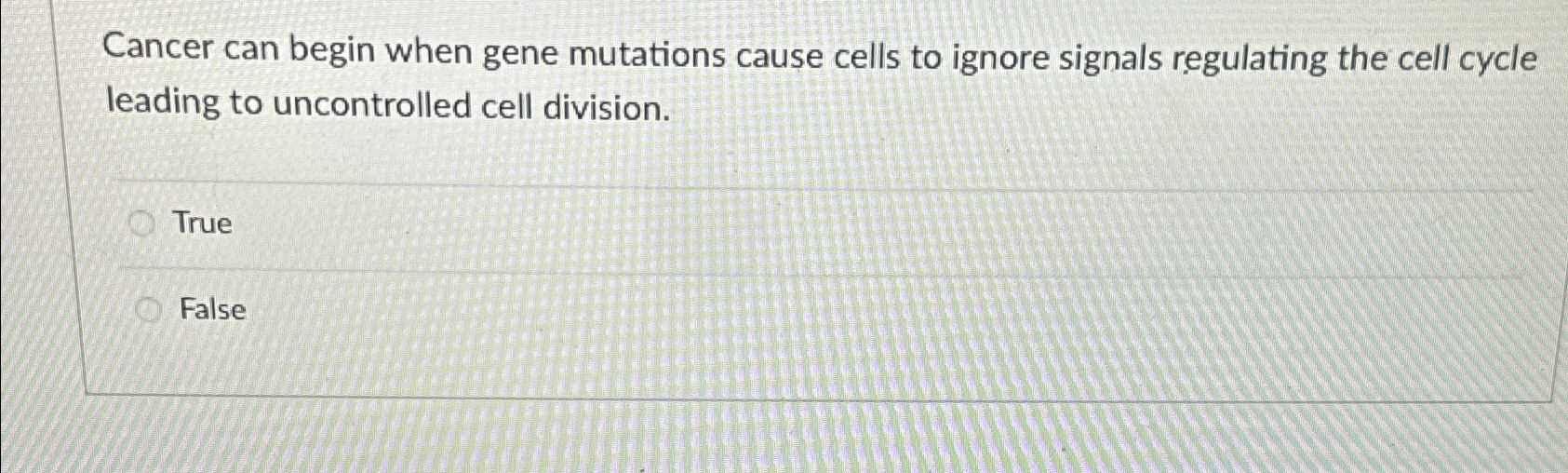 Solved Cancer can begin when gene mutations cause cells to | Chegg.com
