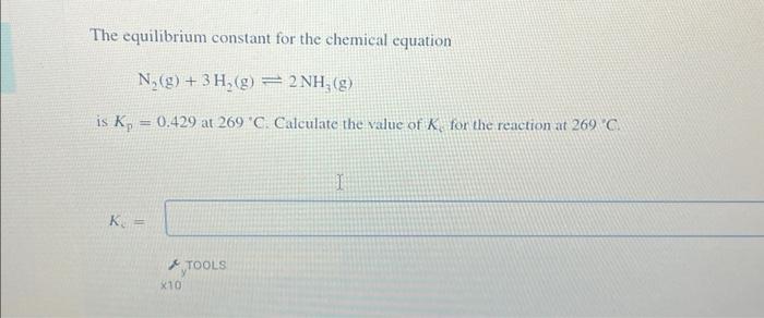 Solved The equilibrium constant for the chemical equation | Chegg.com