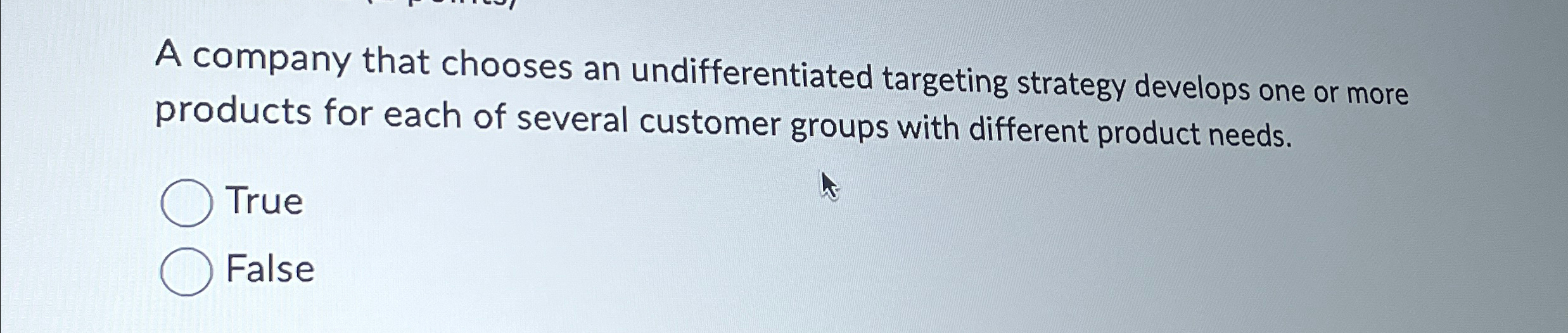 Solved A company that chooses an undifferentiated targeting | Chegg.com