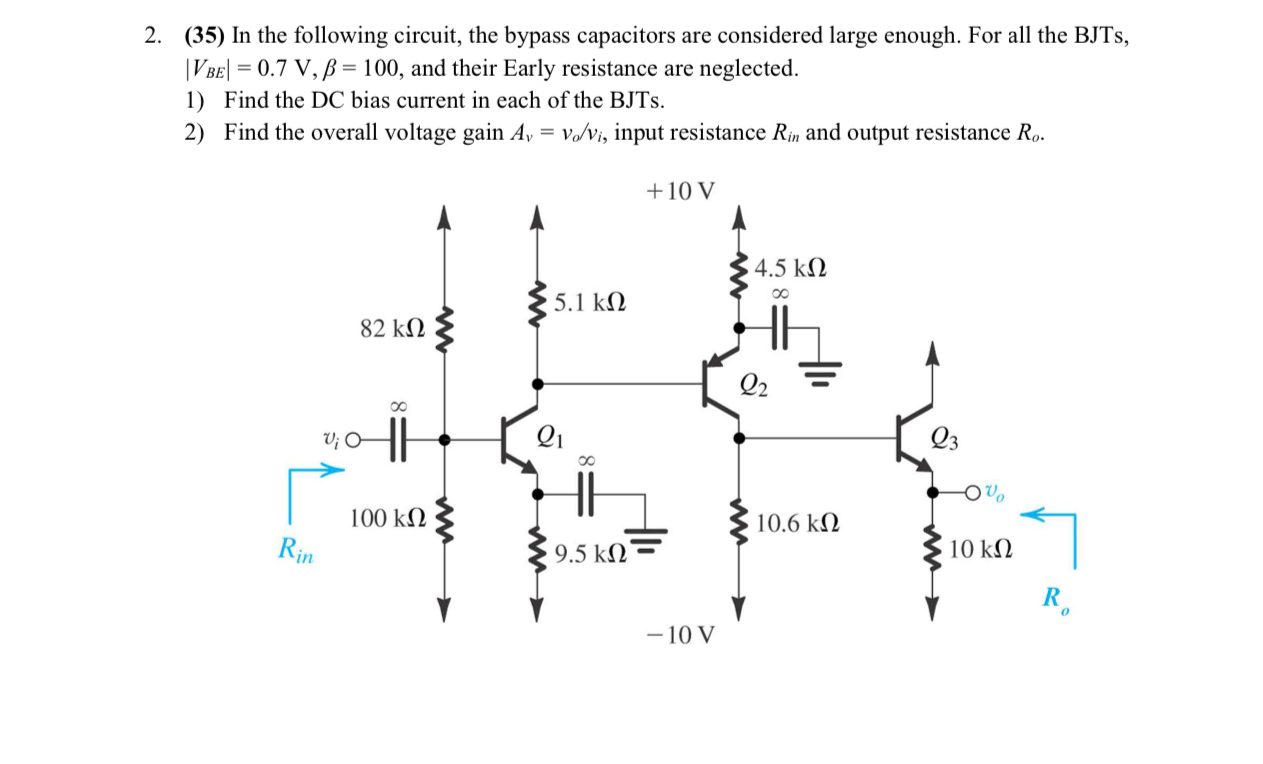 Solved (35) ﻿In the following circuit, the bypass capacitors | Chegg.com