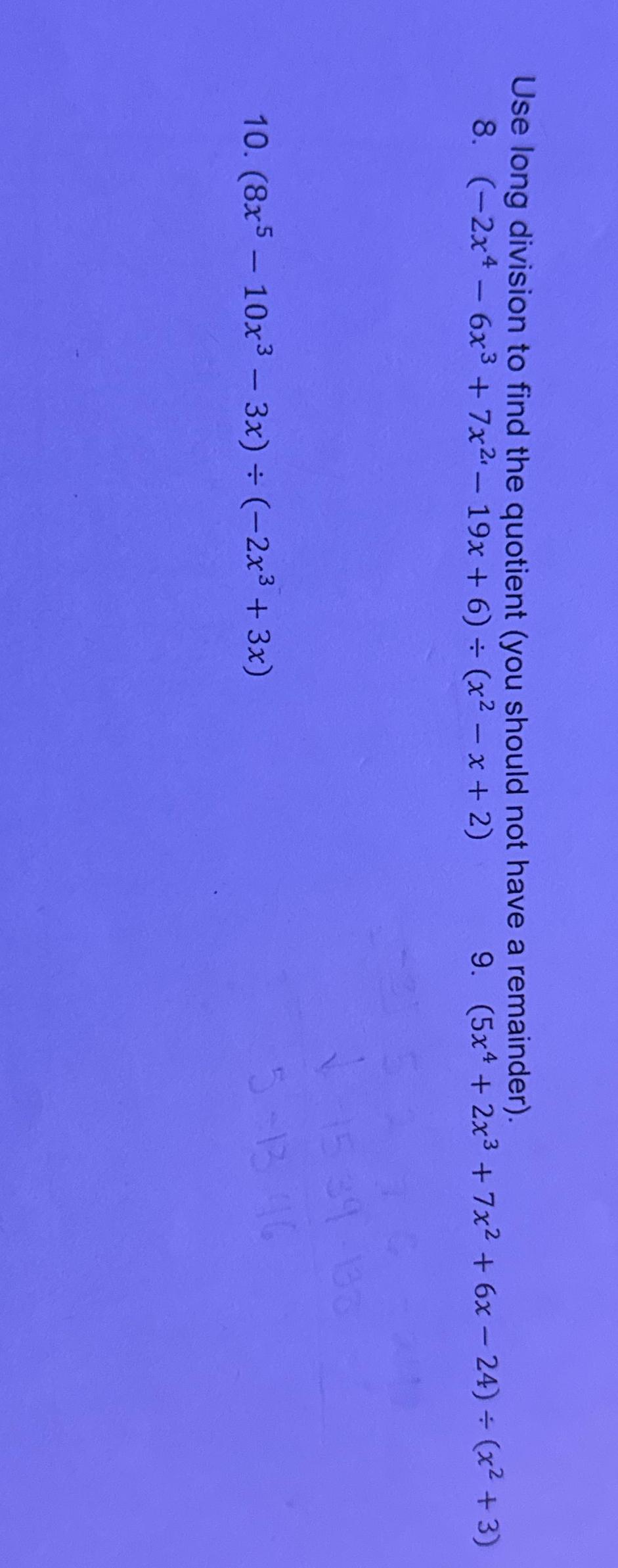 solved-use-long-division-to-find-the-quotient-you-should-chegg