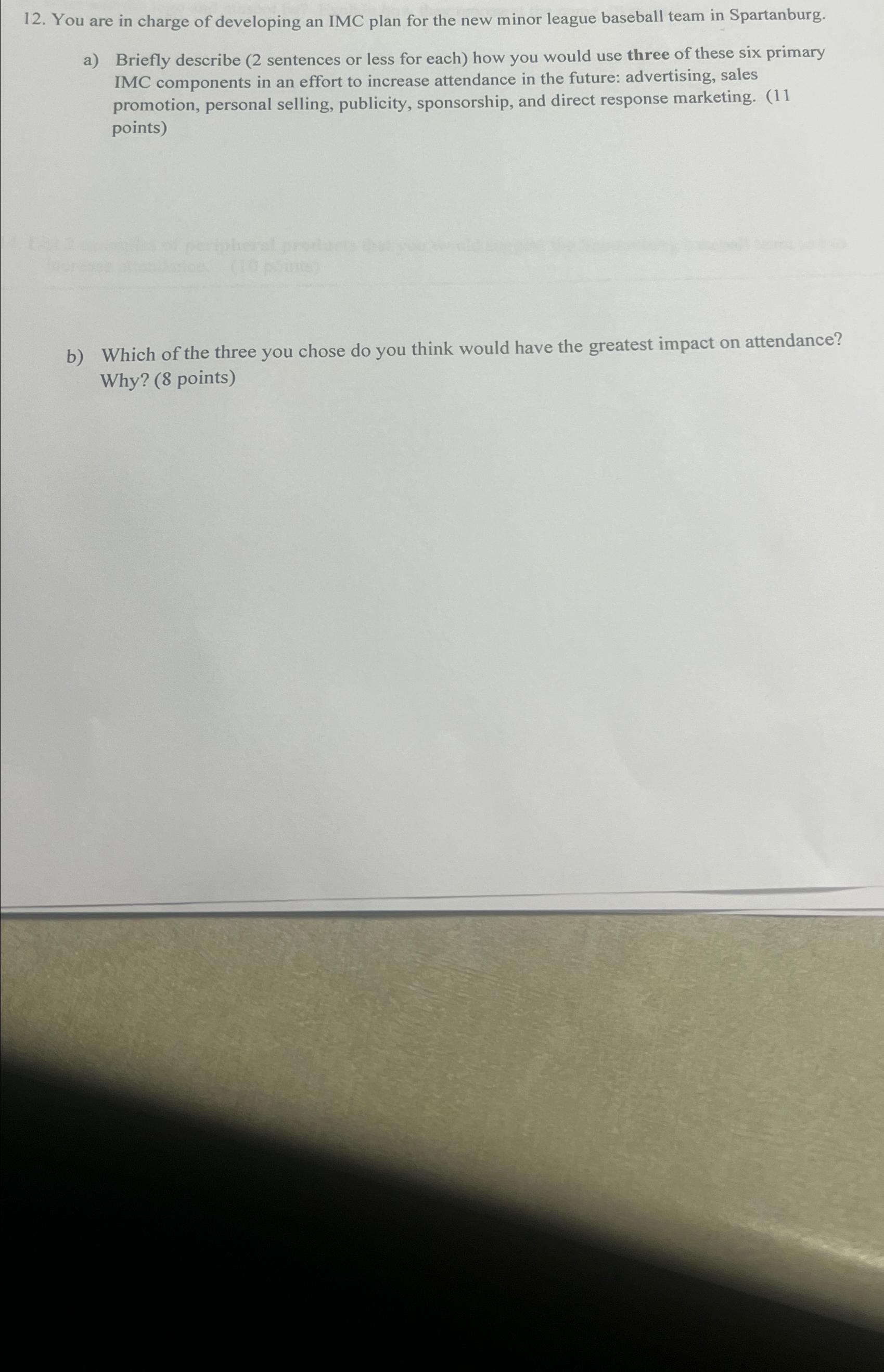Solved You are in charge of developing an IMC plan for the | Chegg.com