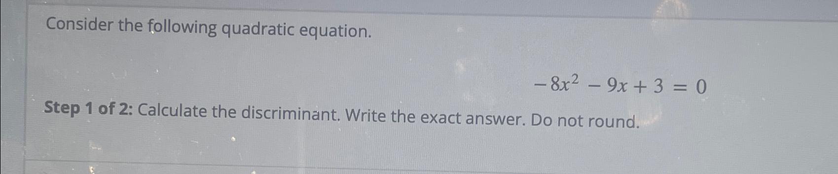 Solved Consider the following quadratic | Chegg.com