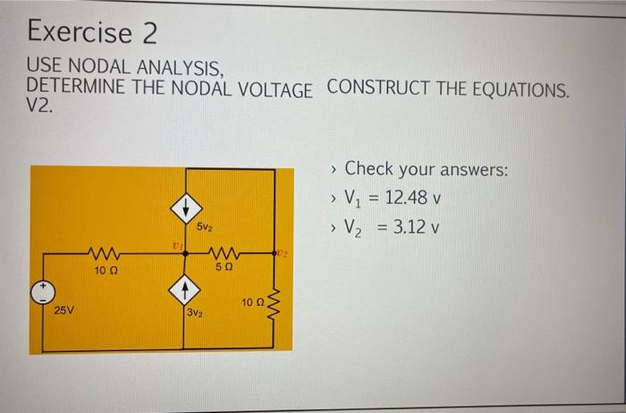 Solved Exercise 2 Use Nodal Analysis Determine The Nodal 3592
