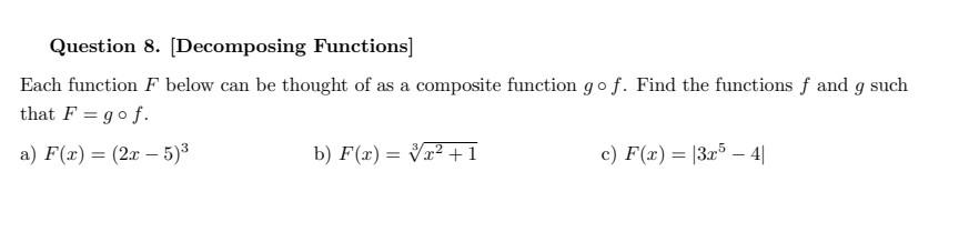 Solved Question 8 Decomposing Functions Each Function F 0240
