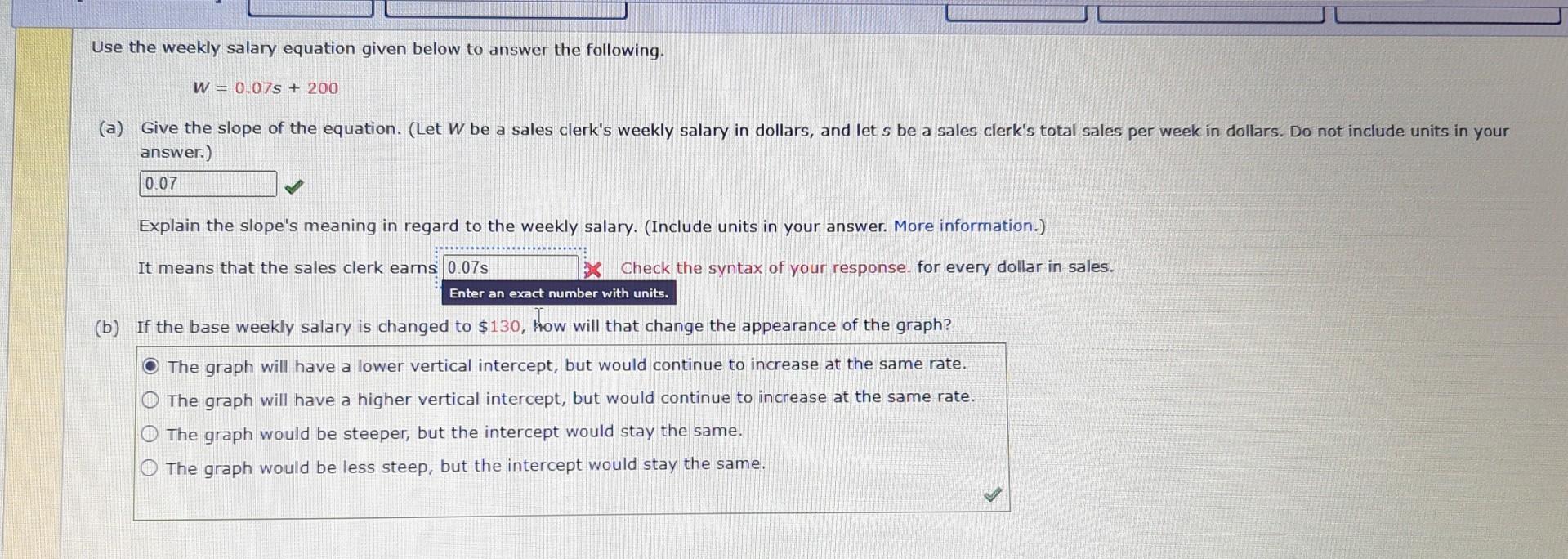 Solved Use the weekly salary equation given below to answer | Chegg.com