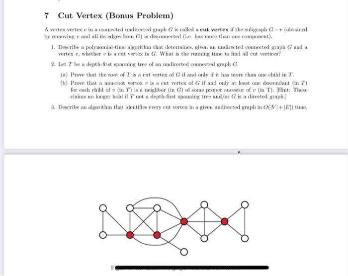Solved 7 Cut Vertex (Bonus Problem) A vertex vertex v in a | Chegg.com