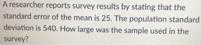 Solved A researcher reports survey results by stating that | Chegg.com Solved A researcher reports survey results by stating that | Chegg.com