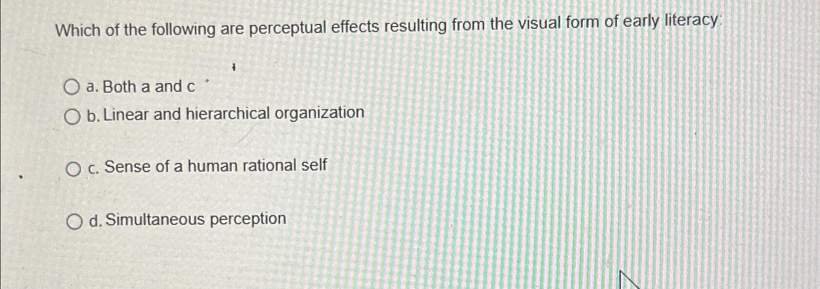 Solved Which of the following are perceptual effects | Chegg.com