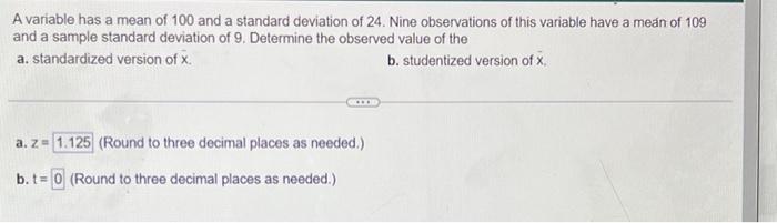 Solved A variable has a mean of 100 and a standard deviation | Chegg.com