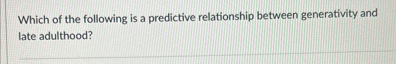 Solved Which of the following is a predictive relationship | Chegg.com