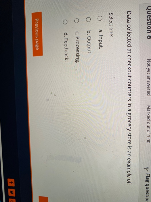 Solved Question 8 Not yet answered Marked out of 1.00 Flag | Chegg.com Solved Question 8 Not yet answered Marked out of 1.00 Flag | Chegg.com