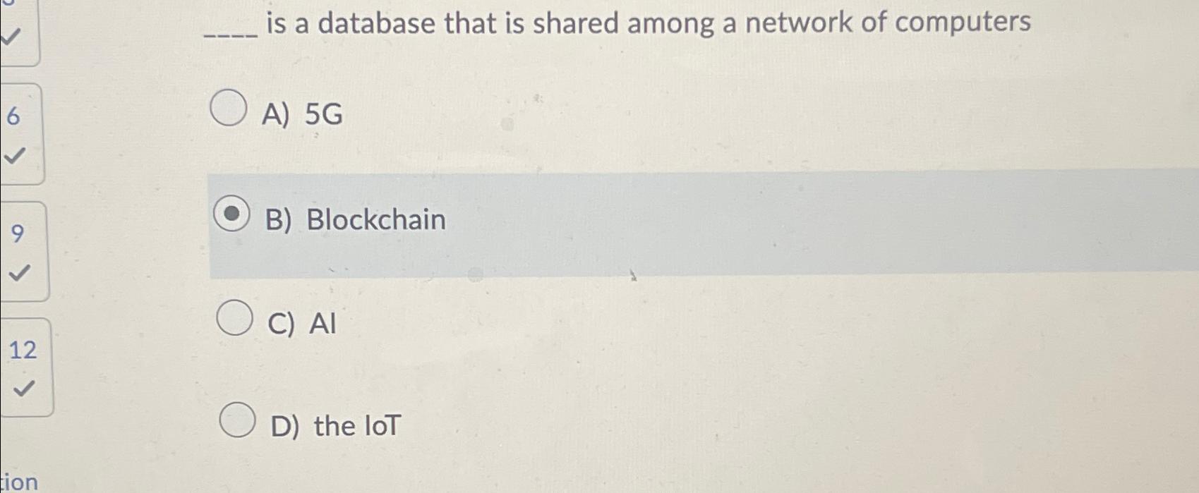 Solved is a database that is shared among a network of | Chegg.com