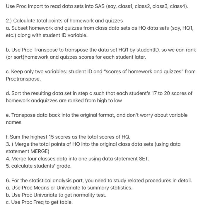 Solved Use Proc Import To Read Data Sets Into Sas Say 
