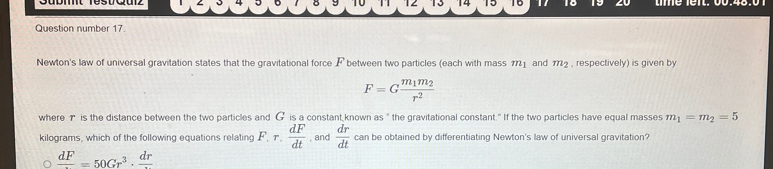 Solved Question number 17.Newton's law of universal | Chegg.com