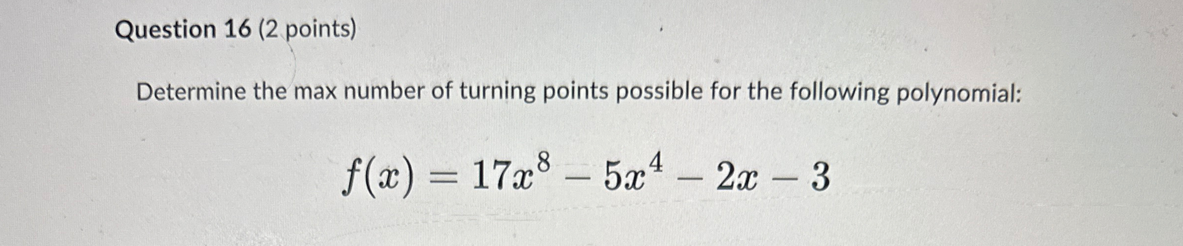 Solved Question 16 (2 ﻿points)Determine the max number of | Chegg.com