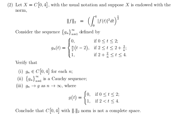 Solved (2) Let X=C[0,4], with the usual notation and suppose | Chegg.com