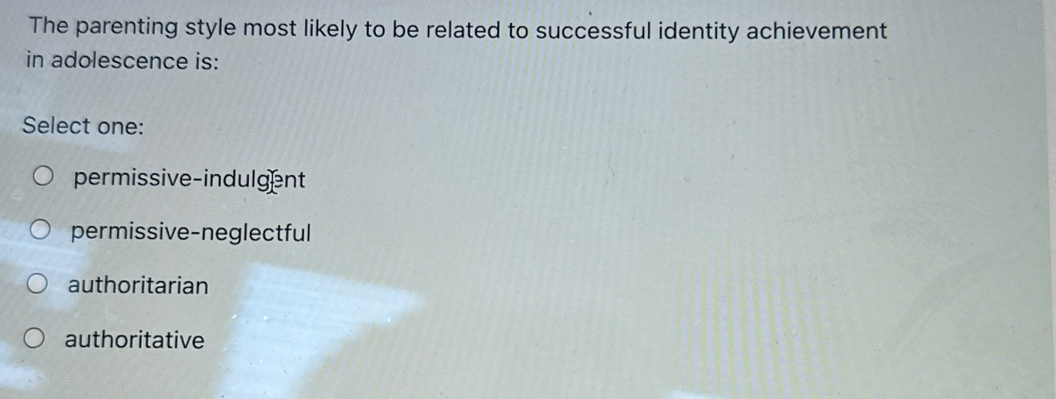 Solved The parenting style most likely to be related to | Chegg.com