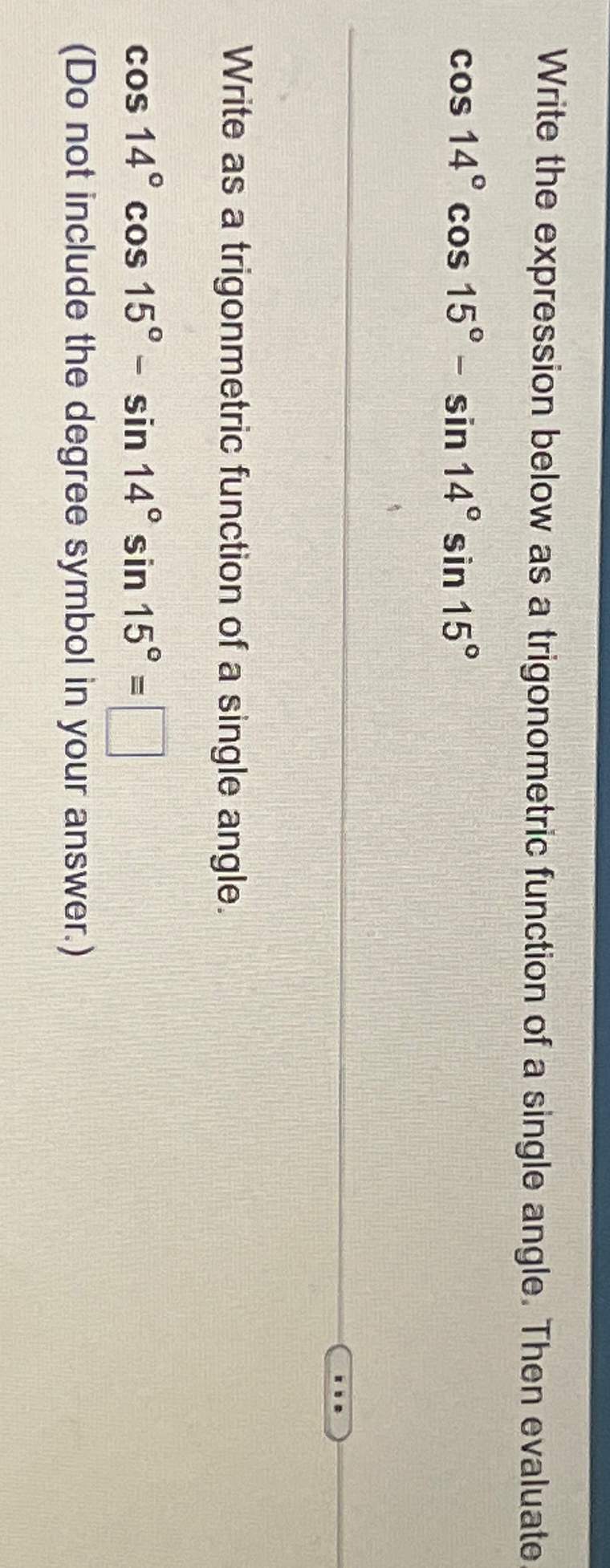 Solved Write the expression below as a trigonometric | Chegg.com