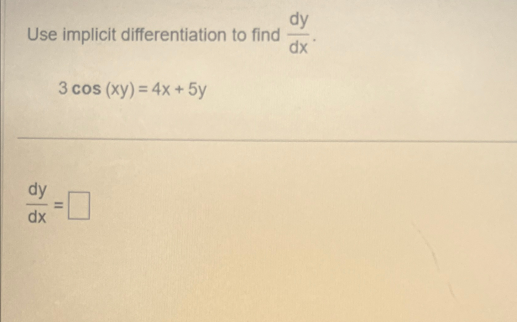 Solved Use implicit differentiation to find | Chegg.com
