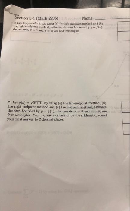 Solved 1: Let f(x)=x2+3. By using (a) the left-endpoint | Chegg.com