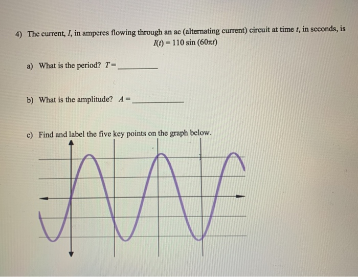 Solved 4) The current, I, in amperes flowing through an ac | Chegg.com