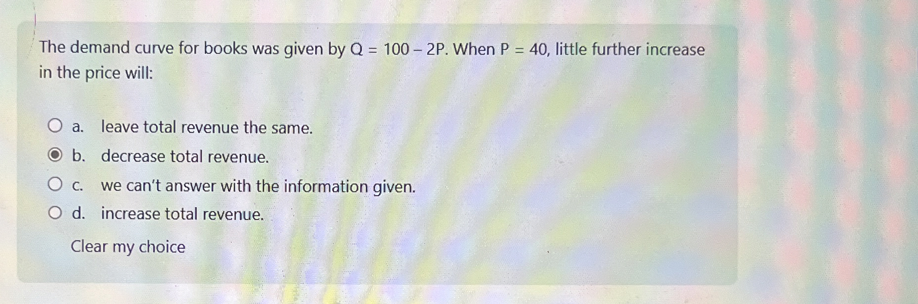 Solved The demand curve for books was given by Q=100-2P. | Chegg.com