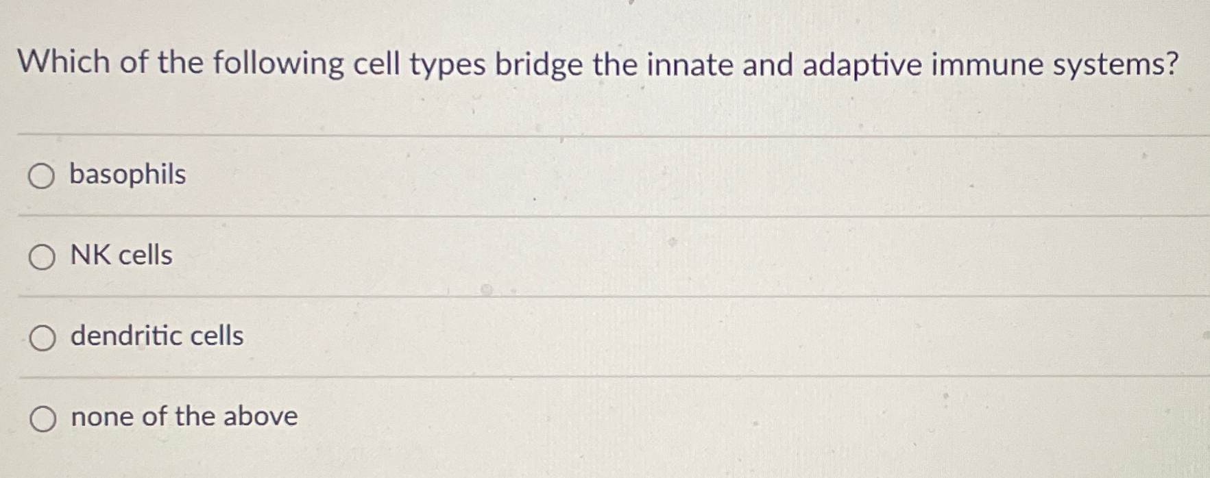 Solved Which of the following cell types bridge the innate | Chegg.com