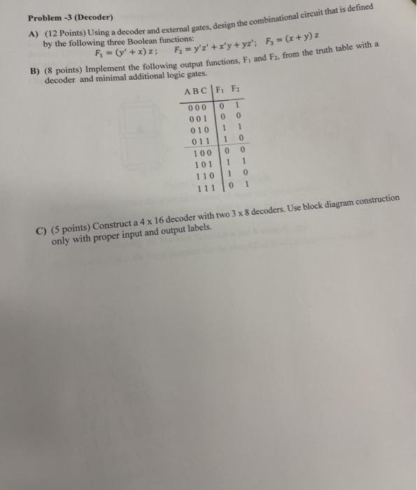 Solved Problem -3 (Decoder) A) (12 Points) Using a decoder | Chegg.com