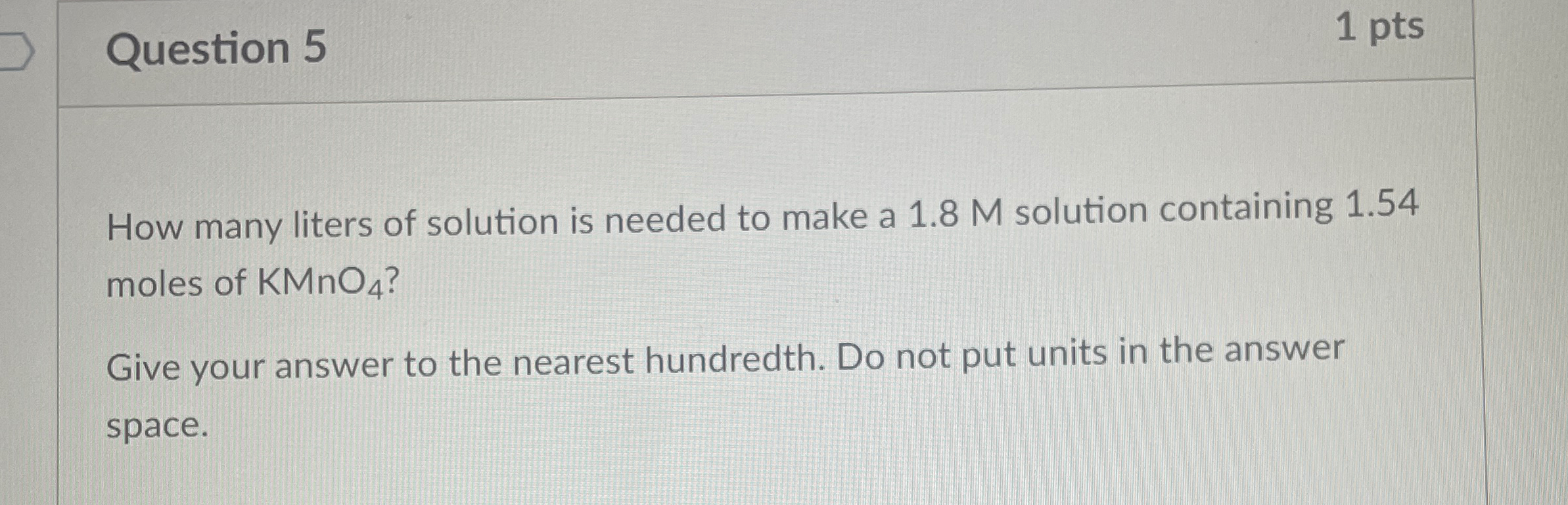 Solved Question 51 ﻿ptsHow many liters of solution is needed | Chegg.com