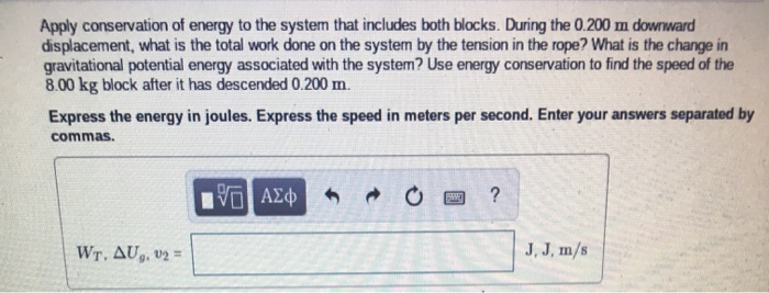 Solved Two blocks are attached to either end of a light rope | Chegg.com